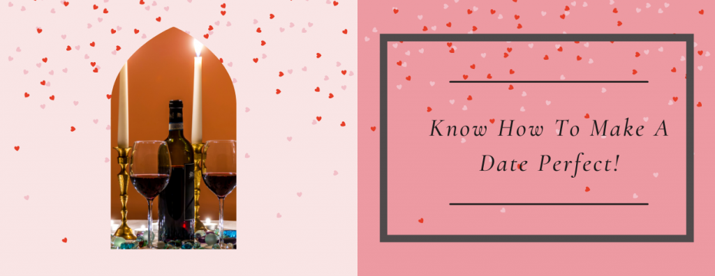 Simple Tips On How To Make A Date Perfect – TogetherV Blog