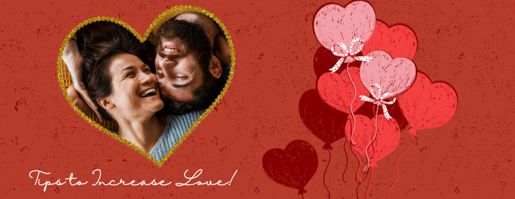 How to Increase Love in a Relationship? – TogetherV Blog