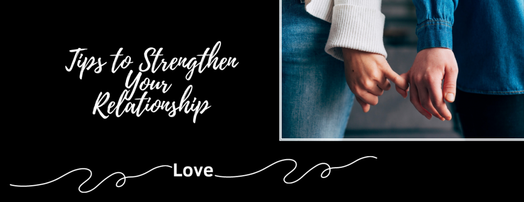 5 Tips to Strengthen Your Relationship – TogetherV Blog